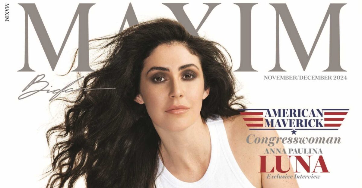 U.S. Congresswoman Anna Paulina Luna Makes Headlines with Maxim ...