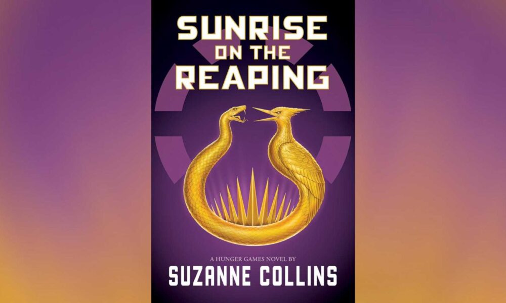 Suzanne Collins Returns with Hunger Games Prequel 'Sunrise on the ...